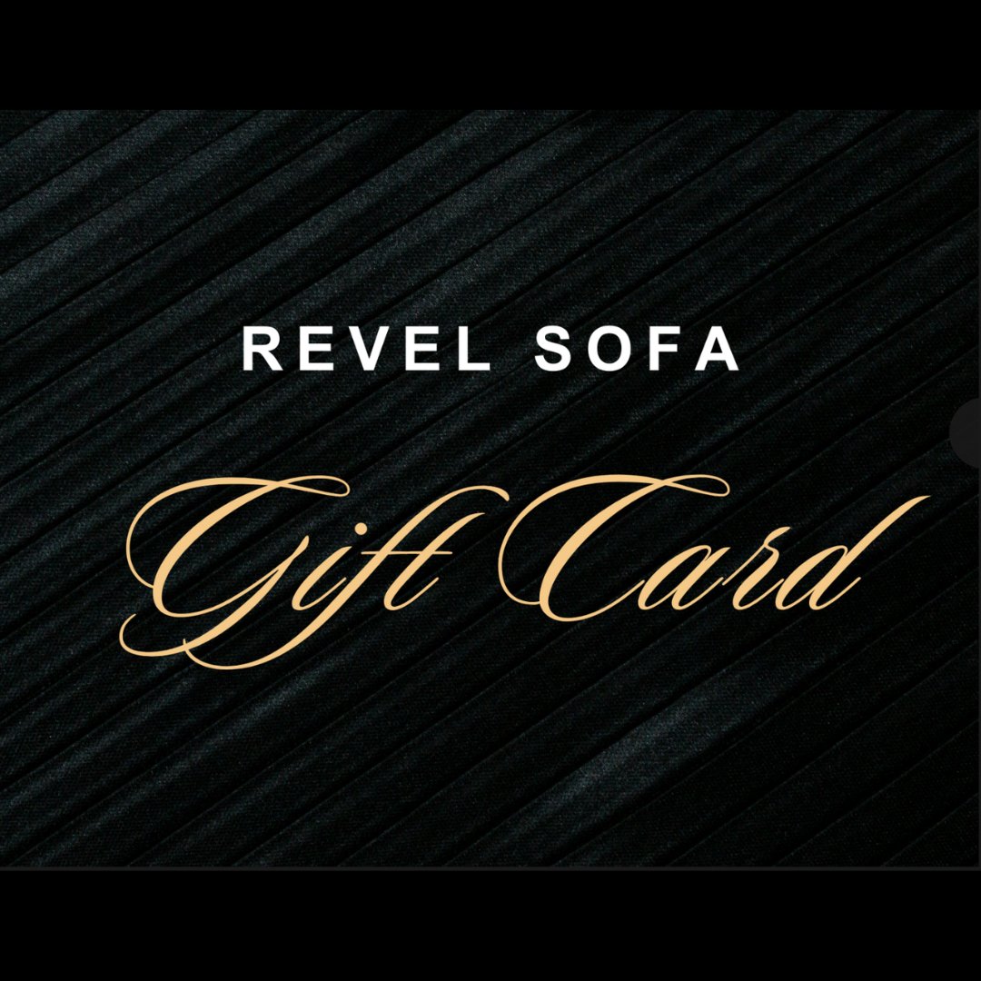 Revel Sofa Gift Card – Modern Furniture Gift Card (Flexible Amount, 1-